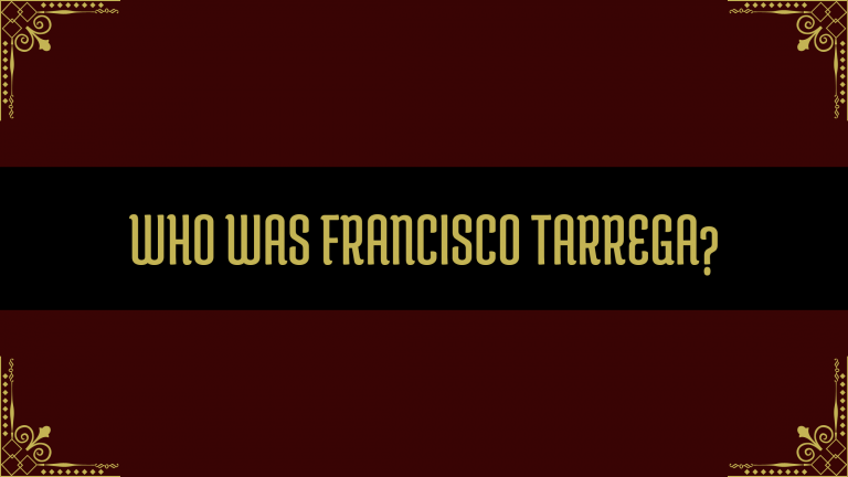 Francisco Tárrega: The Father of Modern Classical Guitar - Guitar Outrun