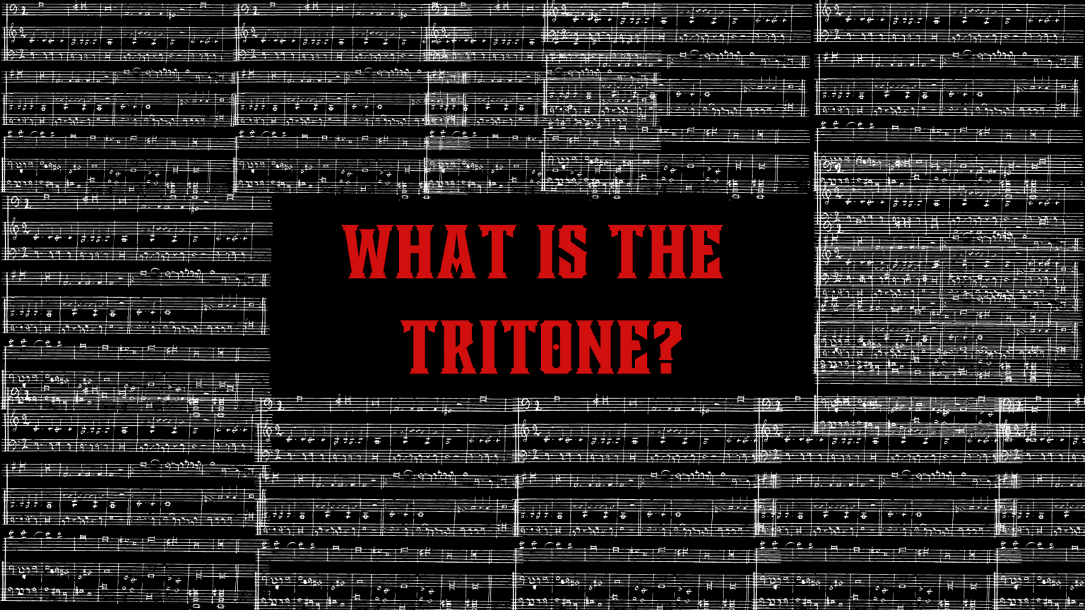 What is the Tritone in Music Theory: the Devil's Interval