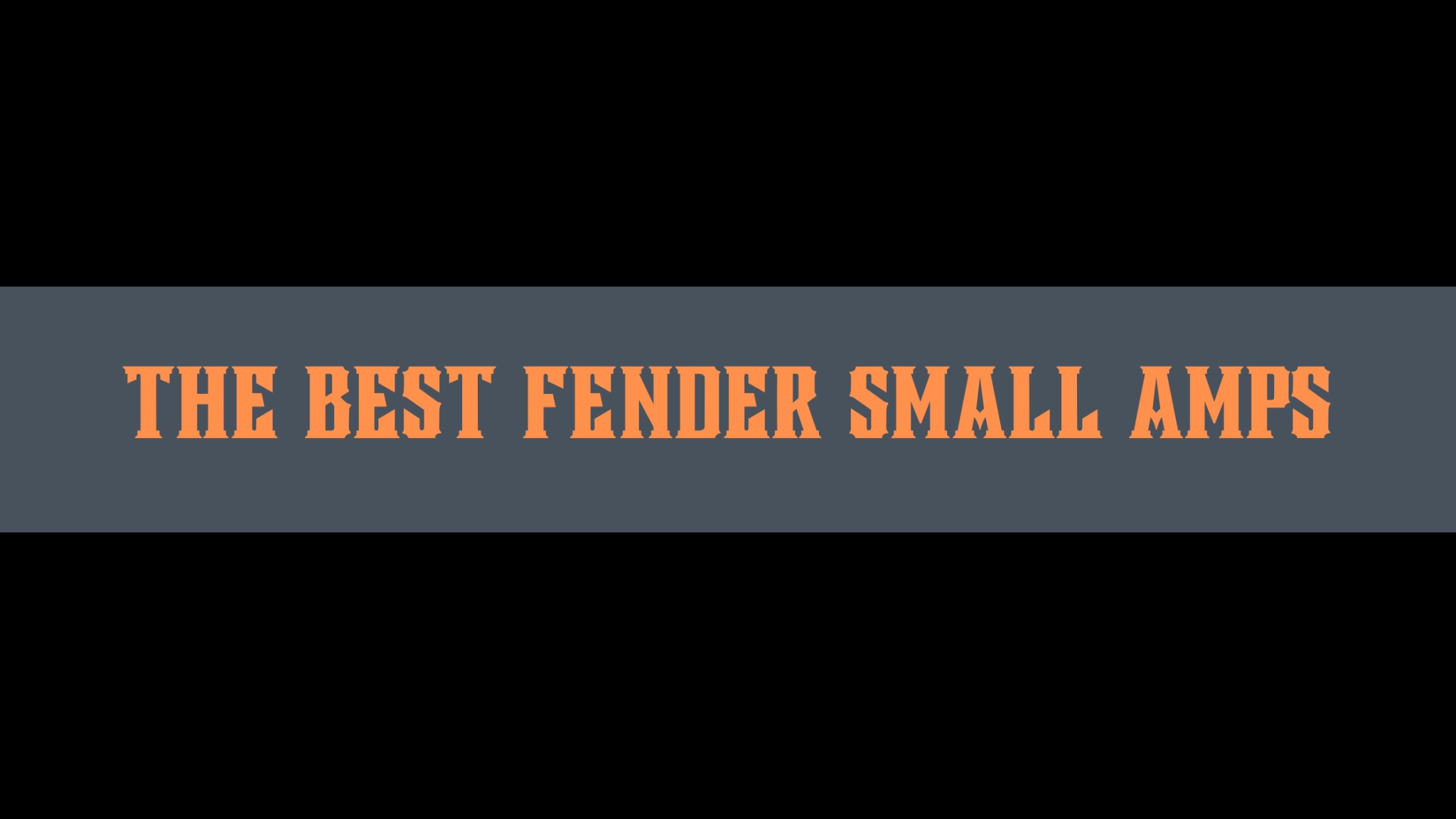 The 5 BEST Small Fender Amps: Read the Reviews!